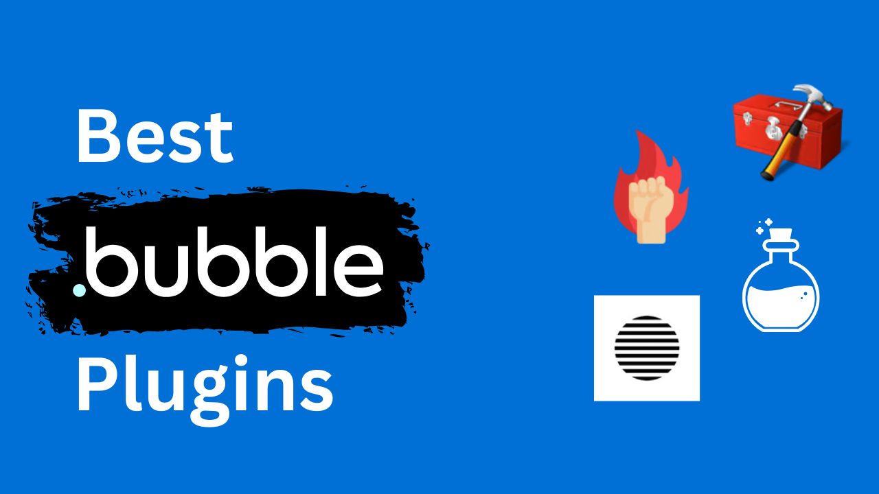 Best Bubble plugins in 2025 | DocuPotion